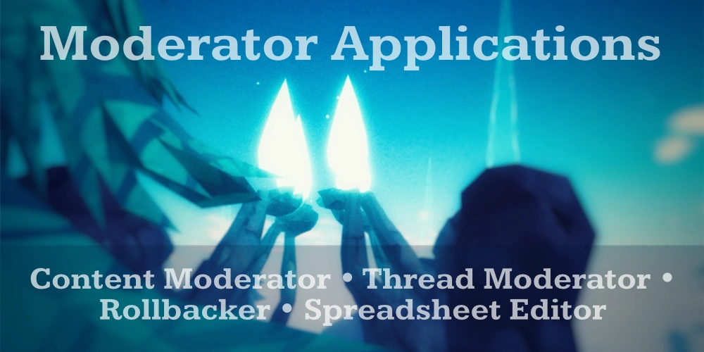 Moderator Applications + Spreadsheet Editor Applications Opened | Fandom