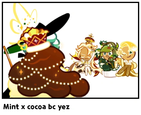 Mint x cocoa!!! | Fandom