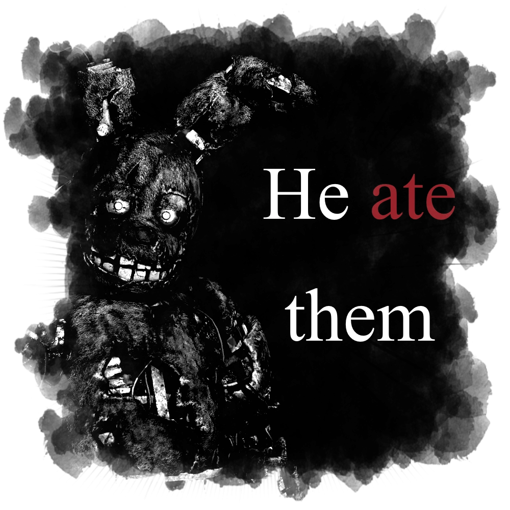 He ate them | Fandom