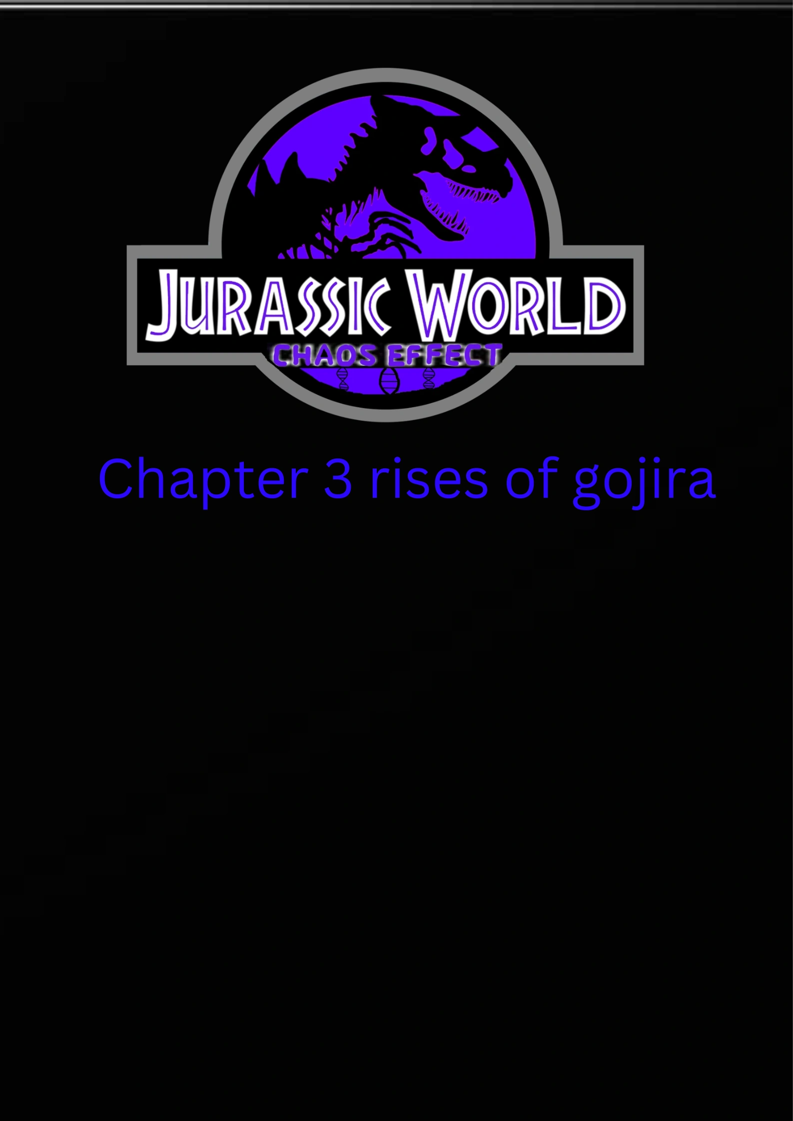 Jurassic World chaos effect chapter 3 is out | Fandom