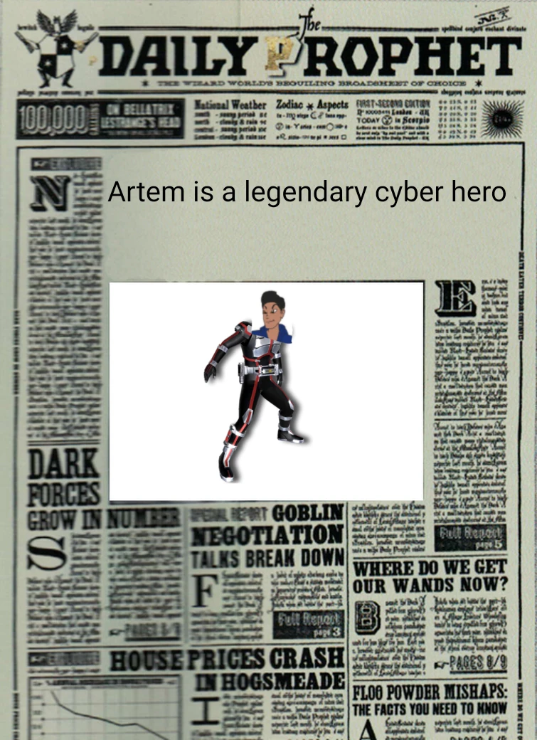 Daily Prophet: Artem is a legendary cyber hero | Fandom