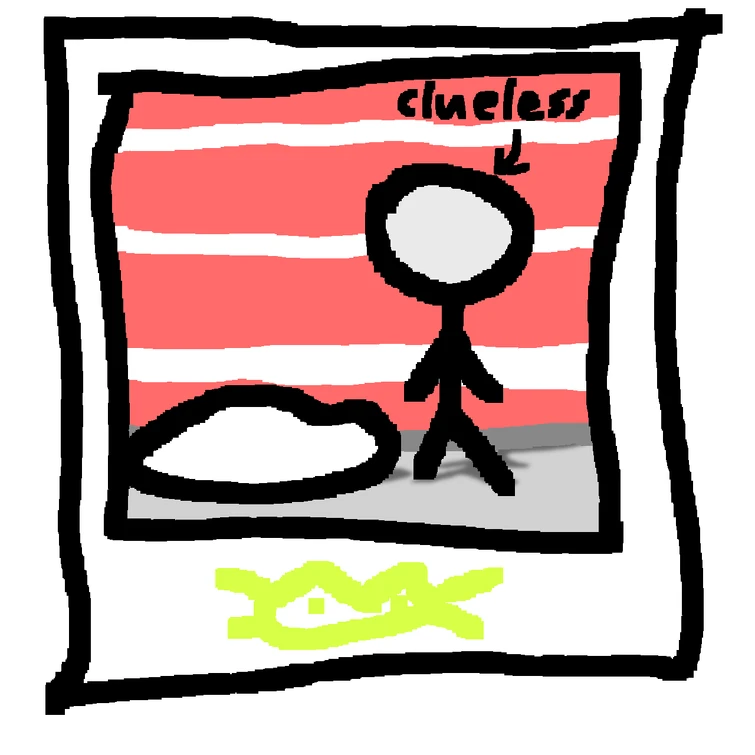 he is clueless | Fandom