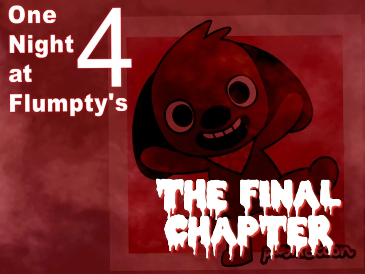 One nights at flumpty's 4 | Fandom