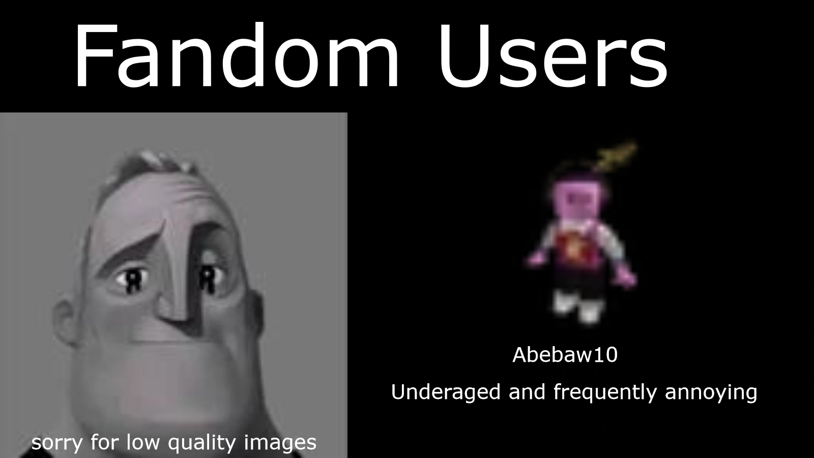 most low quality meme YET | Fandom