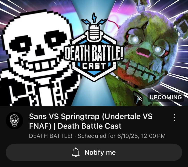 The next death battle cast is Sans vs Springtrap, any thoughts? | Fandom