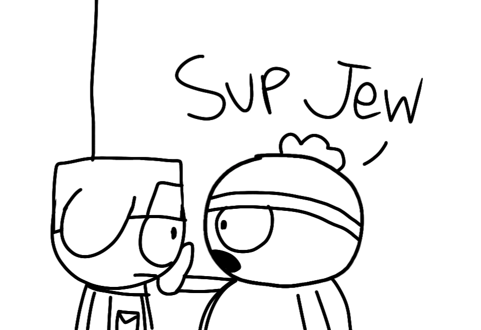 my take on the "sup jew" thing | Fandom