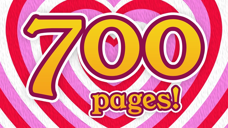 700 pages... and another milestone! | Fandom
