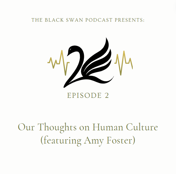 Final Script for Episode 2: Our Thoughts on Human Culture (featuring ...