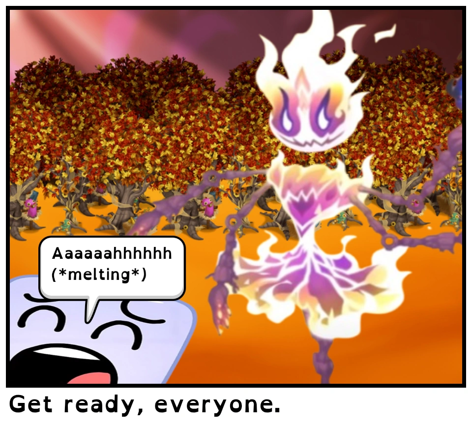 Get ready for the inevitable | Fandom