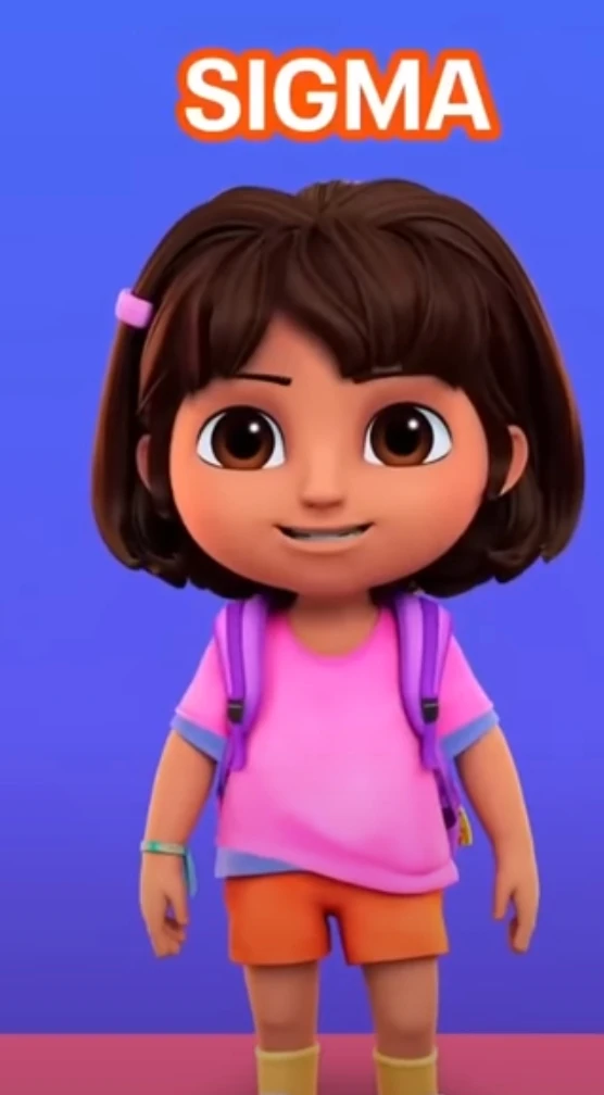 DORA IS TEACHING KIDS HOW TO SAY SIGMA | Fandom
