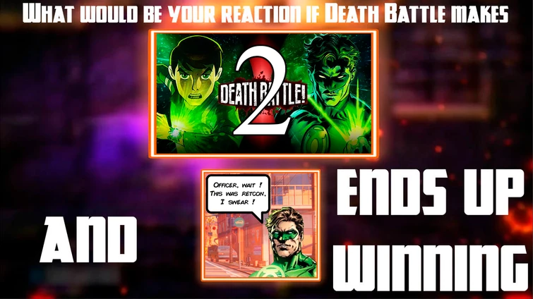 How would react you and the internet if Death Battle does Hal Jordan ...