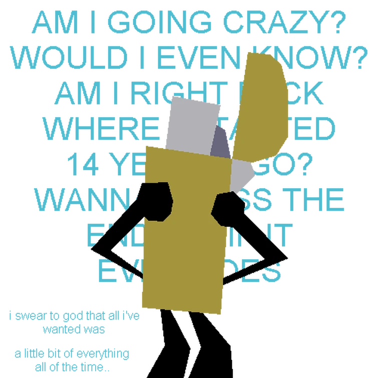 I PROMISE.. TO NEVER GO OUTSIDE AGAIN... | Fandom