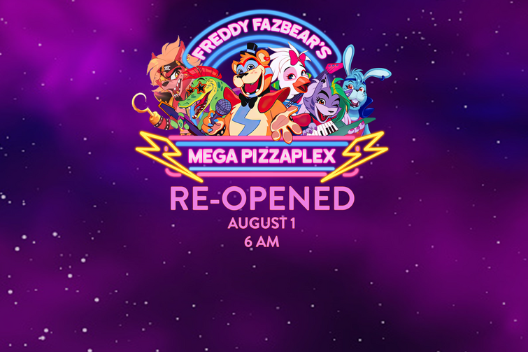 Freddy Fazbear's Mega Pizzaplex Re-Opened Tomorrow | Fandom