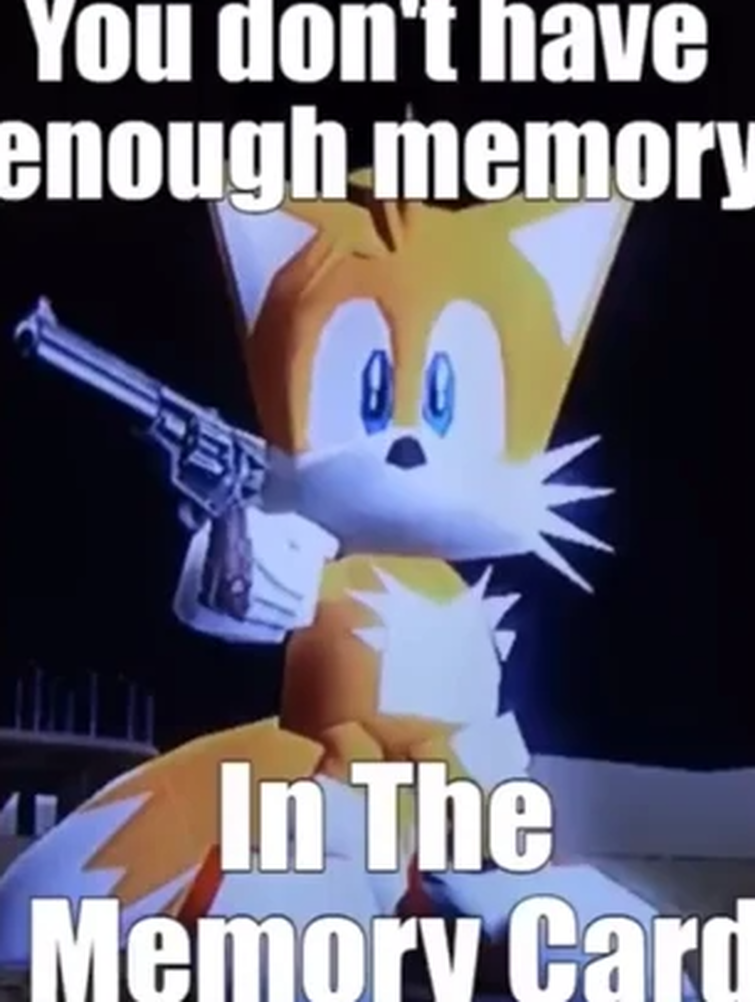 show me memes of Tails OR ELSE (T.T.T.#2) | Fandom