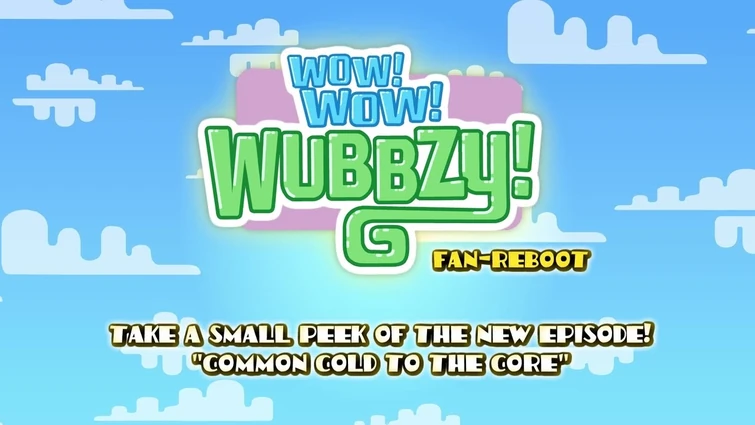 Wow Wow Wubbzy! is Back | Fandom