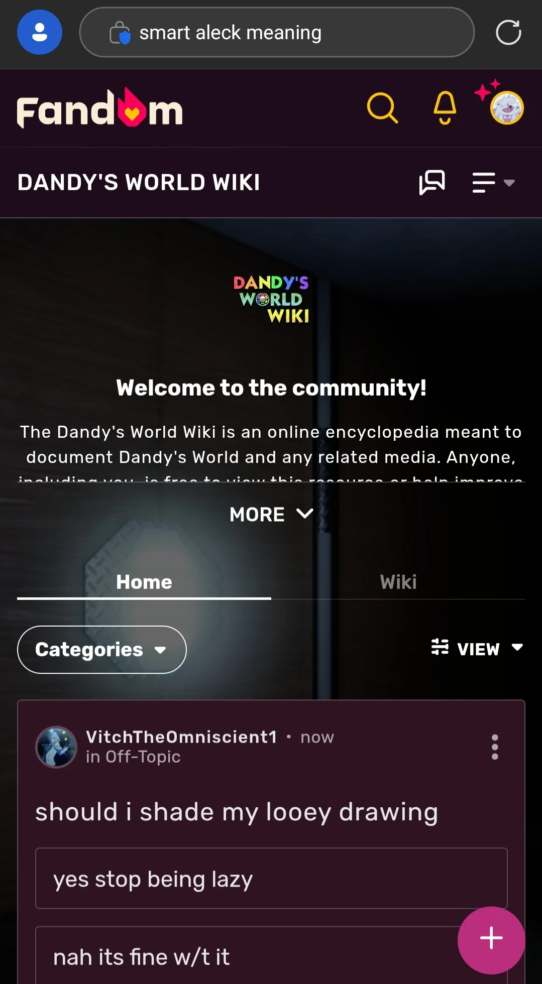 this wiki is apparently the definition of a smart aleck /j /silly | Fandom