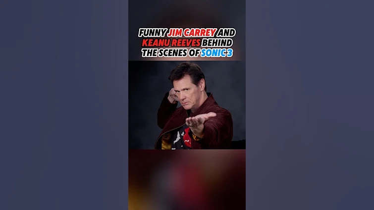 FUNNY behind the scenes of Jim Carrey and Keanu Reeves in SONIC 3 ...