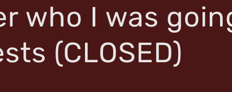 I don't remember who I was going to do art for so I'm taking requests (CLOSED) | Fandom