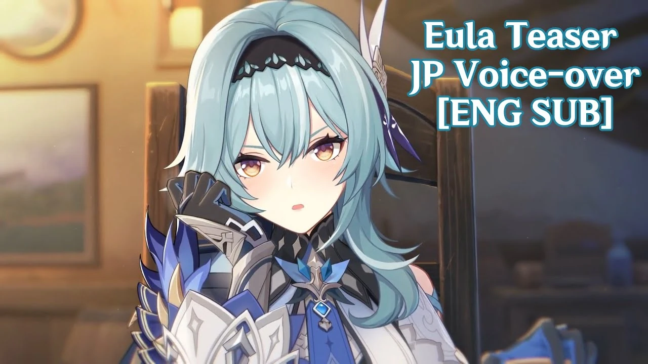 Eula Teaser JP Voice-over [ENG SUB] | Fandom
