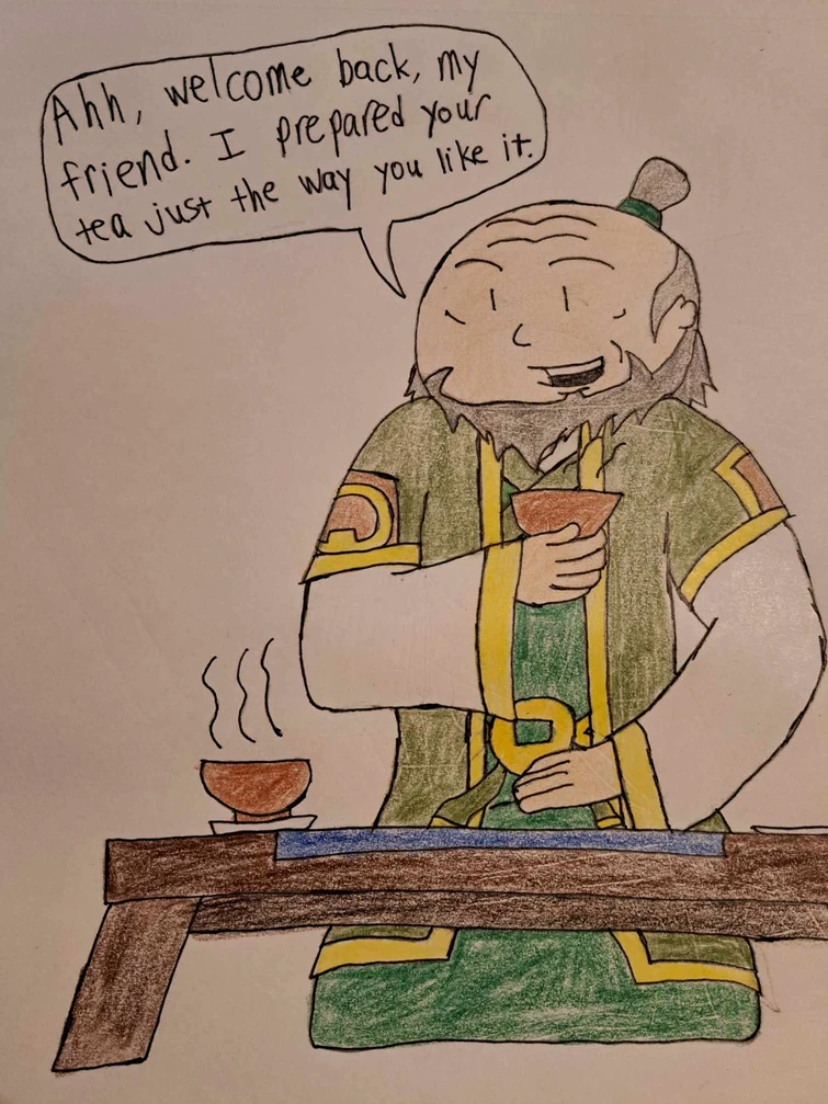 Drawing: Tea Time With Iroh | Fandom