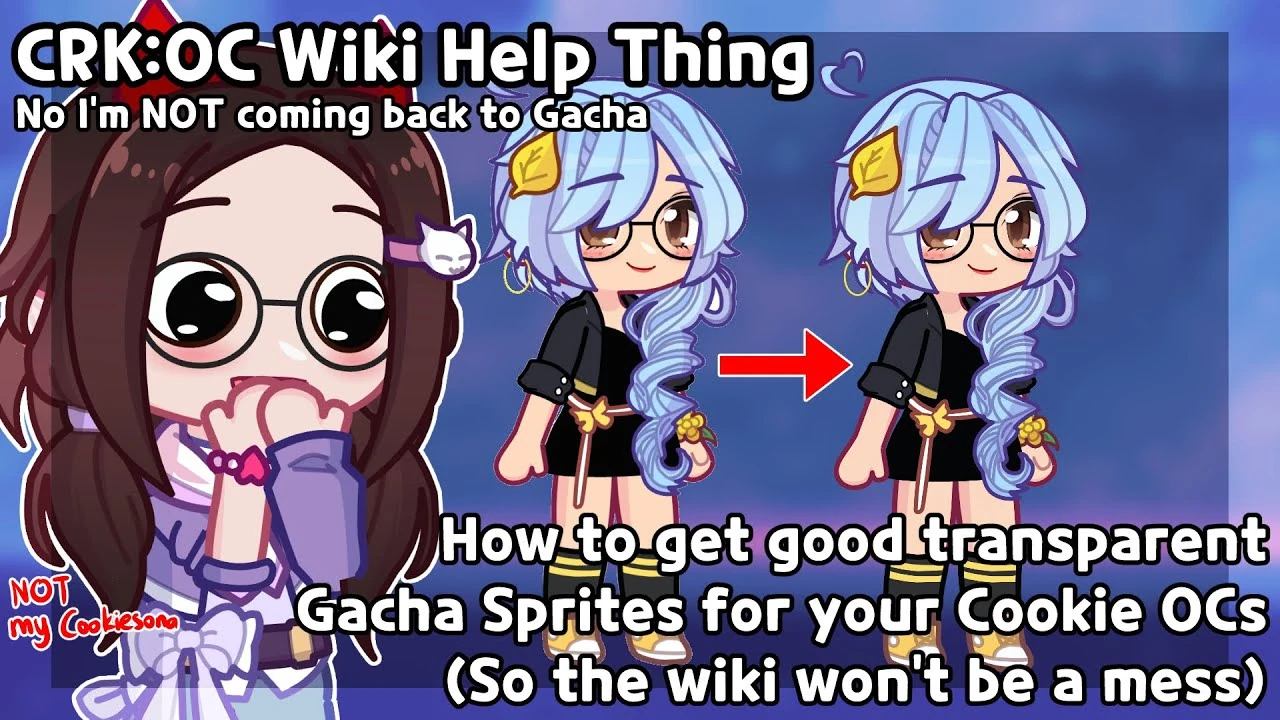 A TL;DR for my Gacha Transparent Sprites Tutorial | Fandom