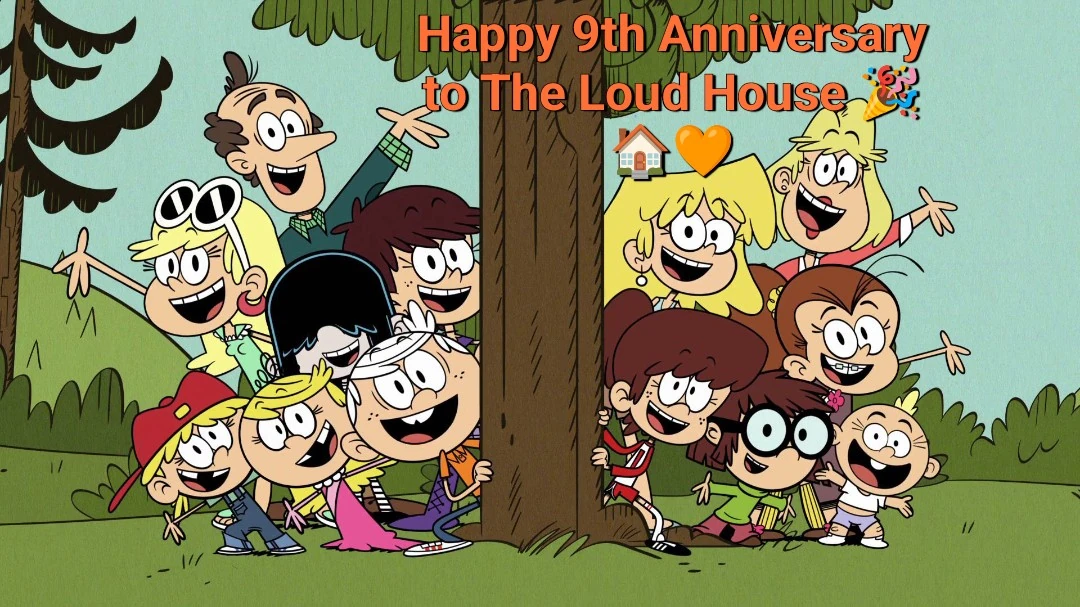 Happy 9th Anniversary of Loud House | Fandom