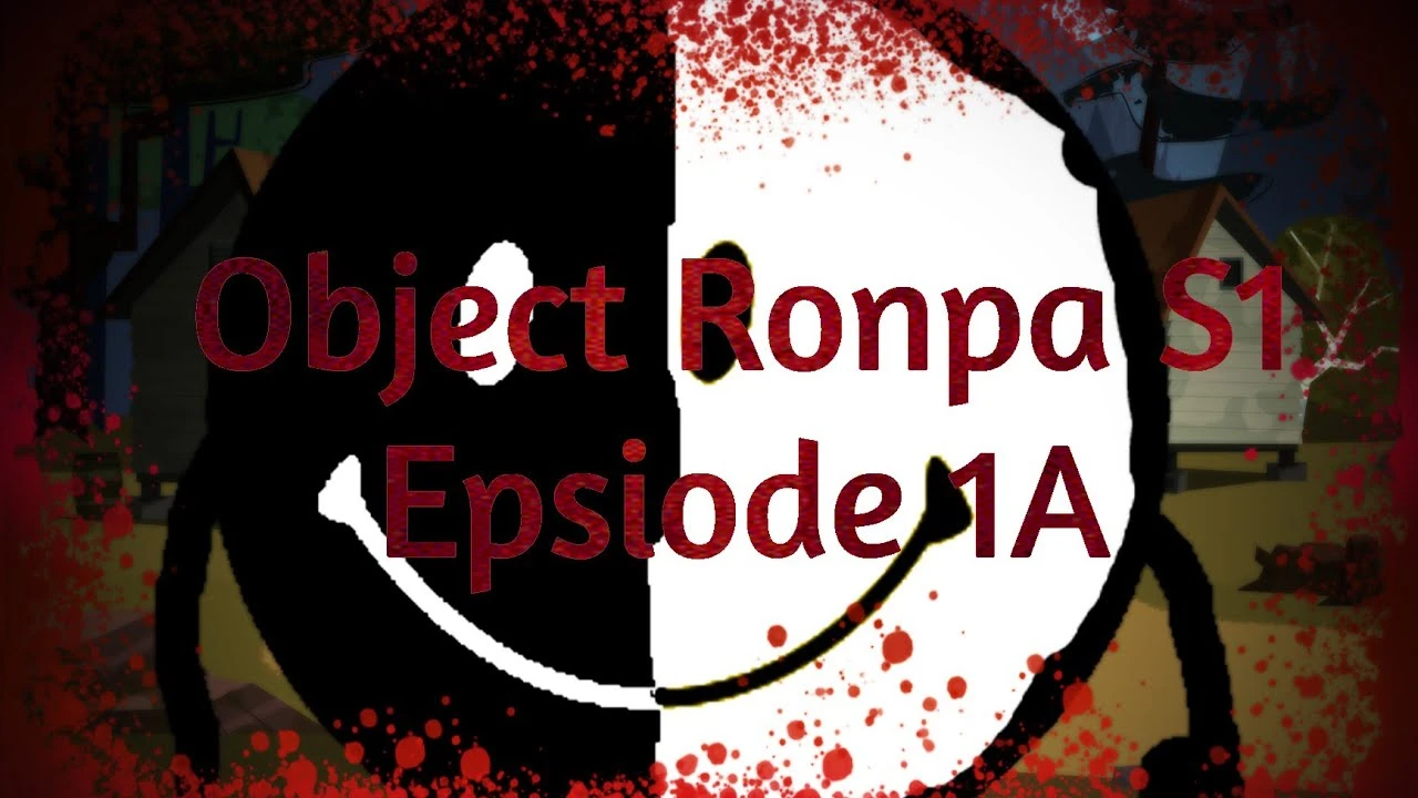 Object Ronpa Episode 1A | Fandom