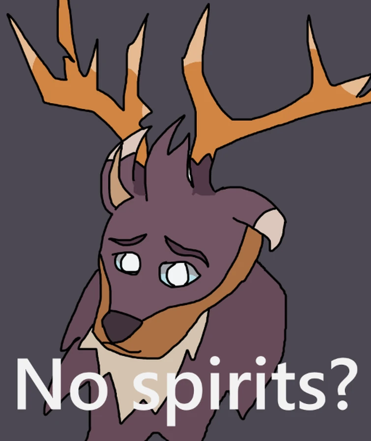 No spirits? | Fandom