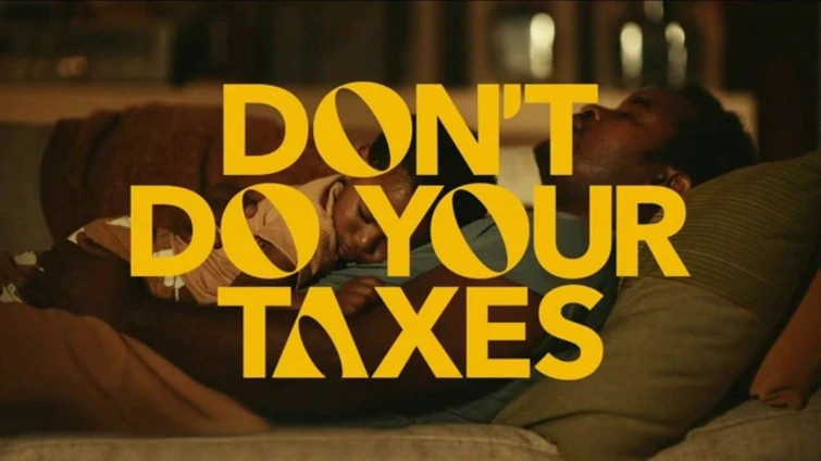 “Dont do your taxes” | Fandom