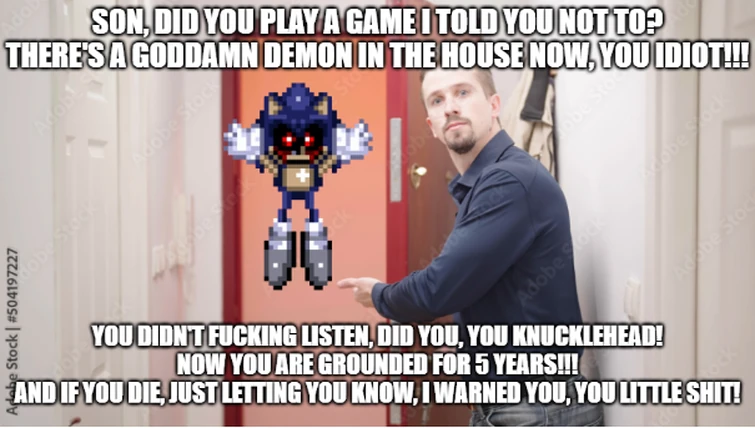 Help I'm grounded (meme) Show me some Sonic.EXE memes below!! | Fandom