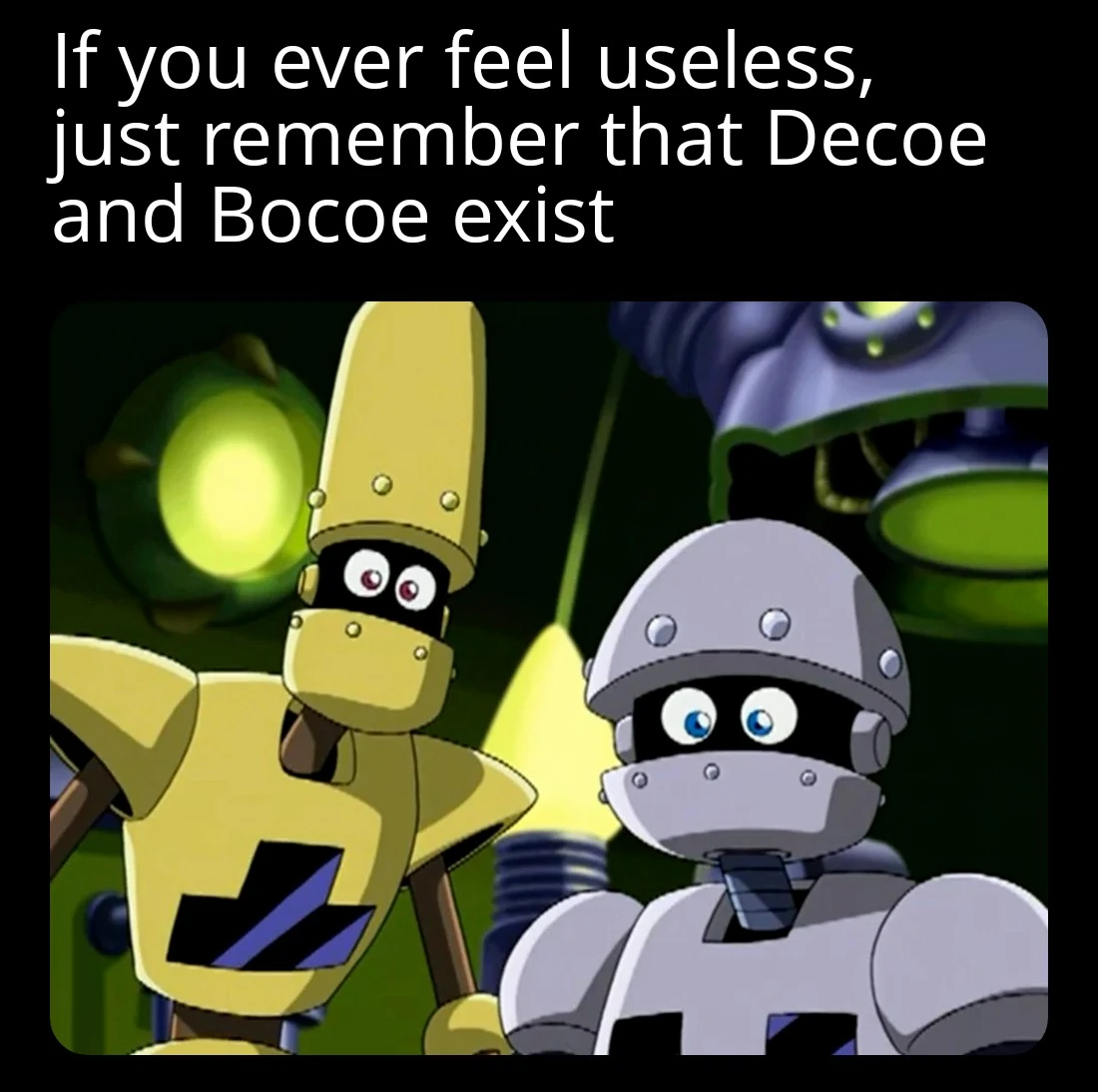 Even Orbot and Cubot are more useful than these two wastes of metal ...