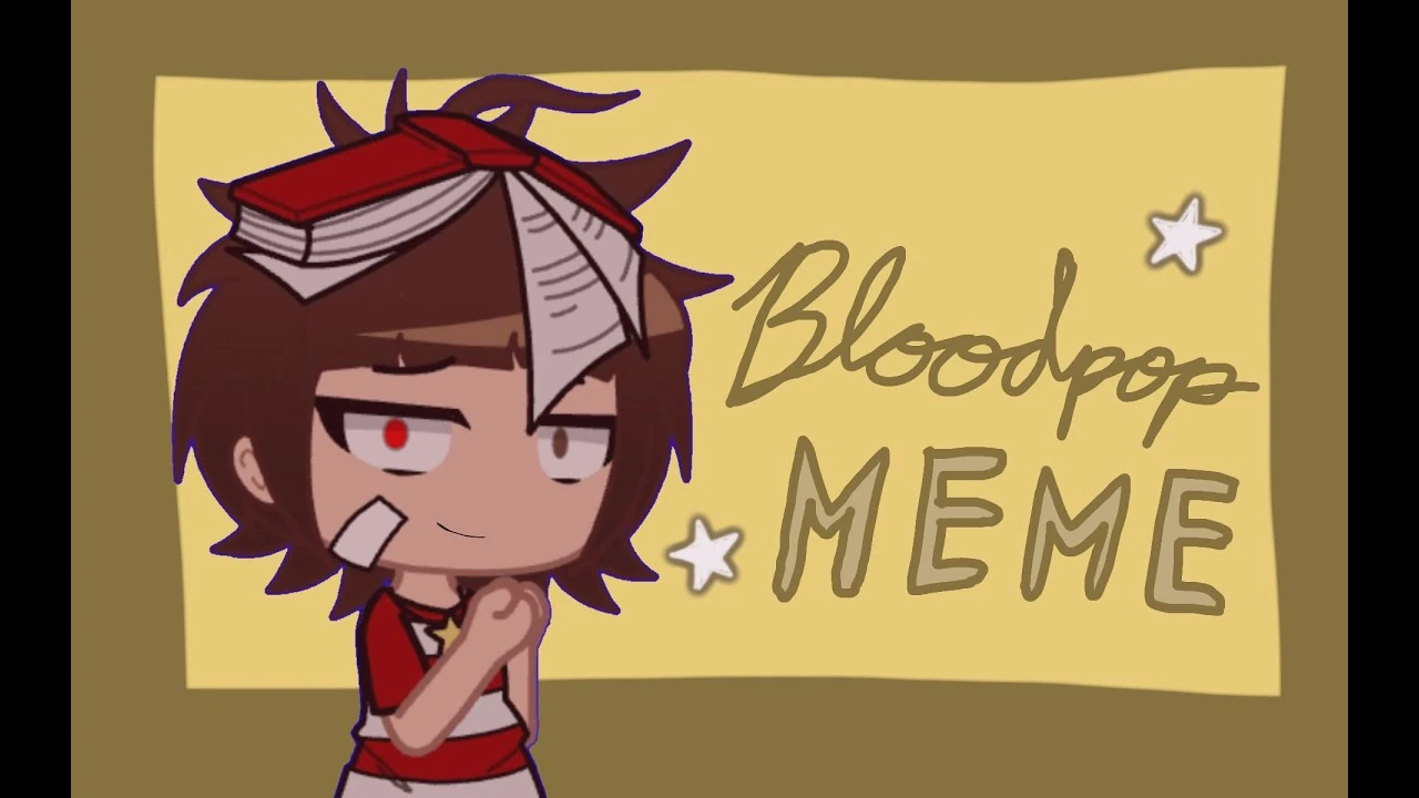 Bloodpop meme | Fandom