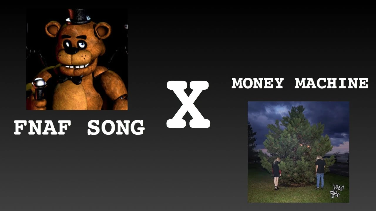 FNAF SONG x MONEY MACHINE | Fandom