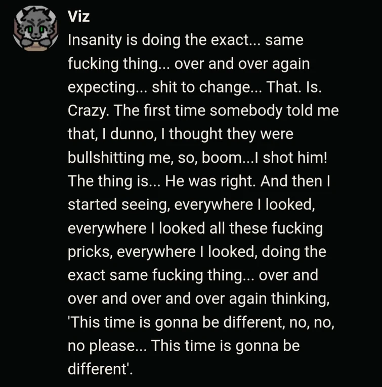 The definition of insanity | Fandom