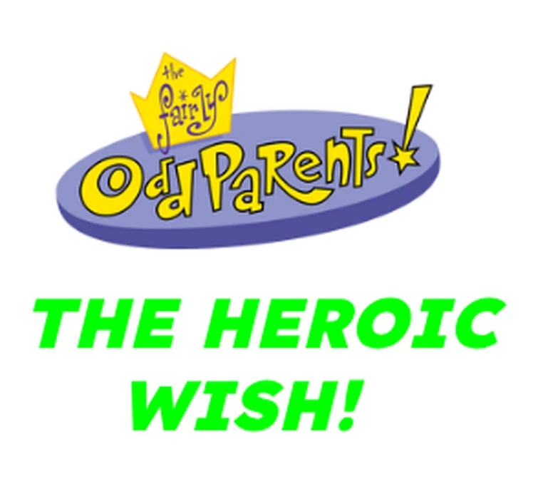FOP: The Heroic Wish | Fandom