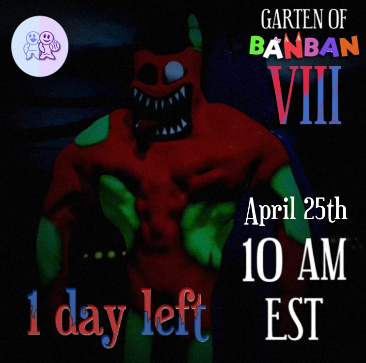 Garten of Banban 8 Trailer - 1 day left BANNER | Fandom