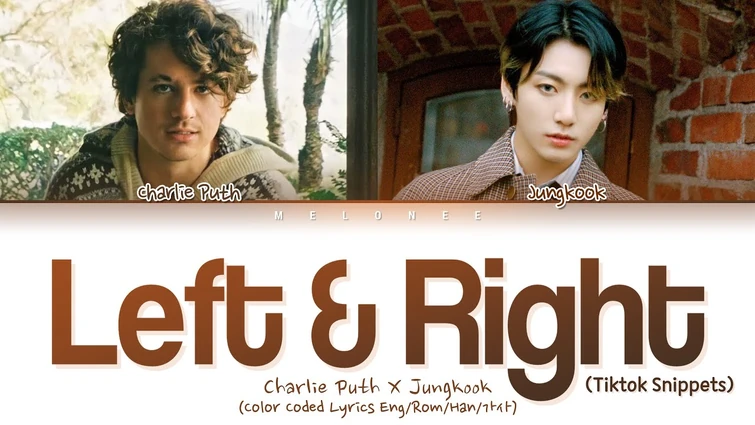 Charlie Puth 'Left and Right' (feat. Jung Kook of BTS) | Fandom