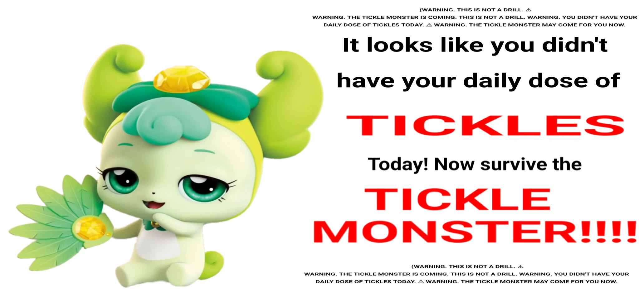 You didn't have your daily dose of tickles.. Oh no | Fandom