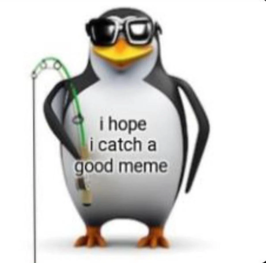 i hope i catch a good meme | Fandom