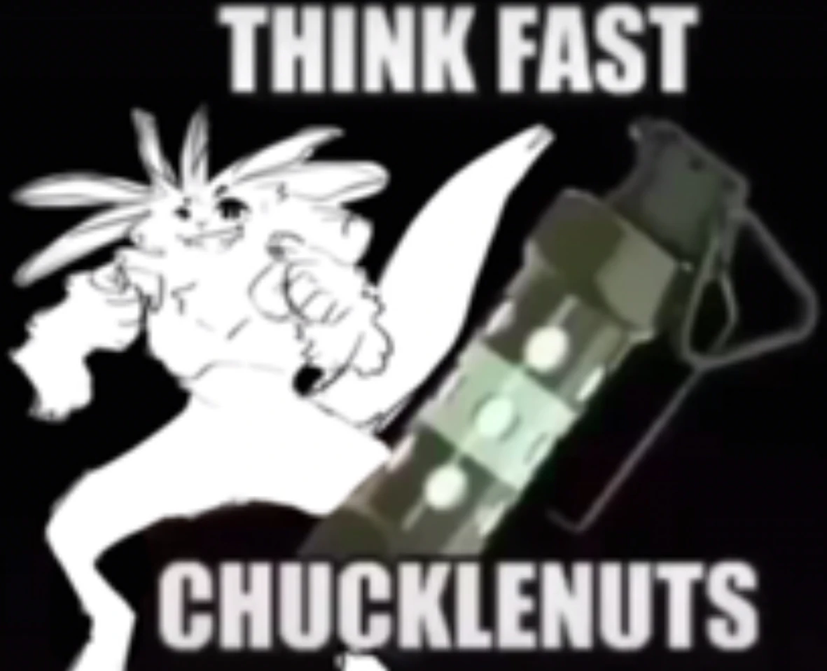 THINK FAST CHUCKLENUTS | Fandom