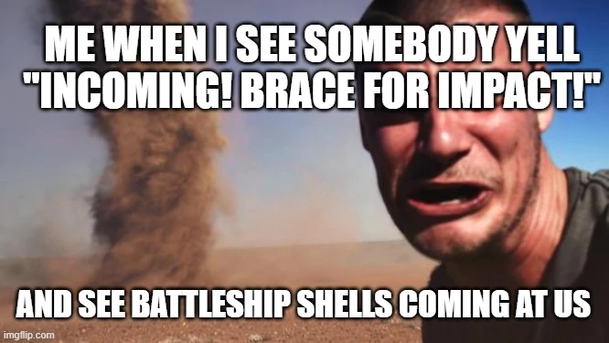 INCOMING! BRACE FOR IMPACT! | Fandom