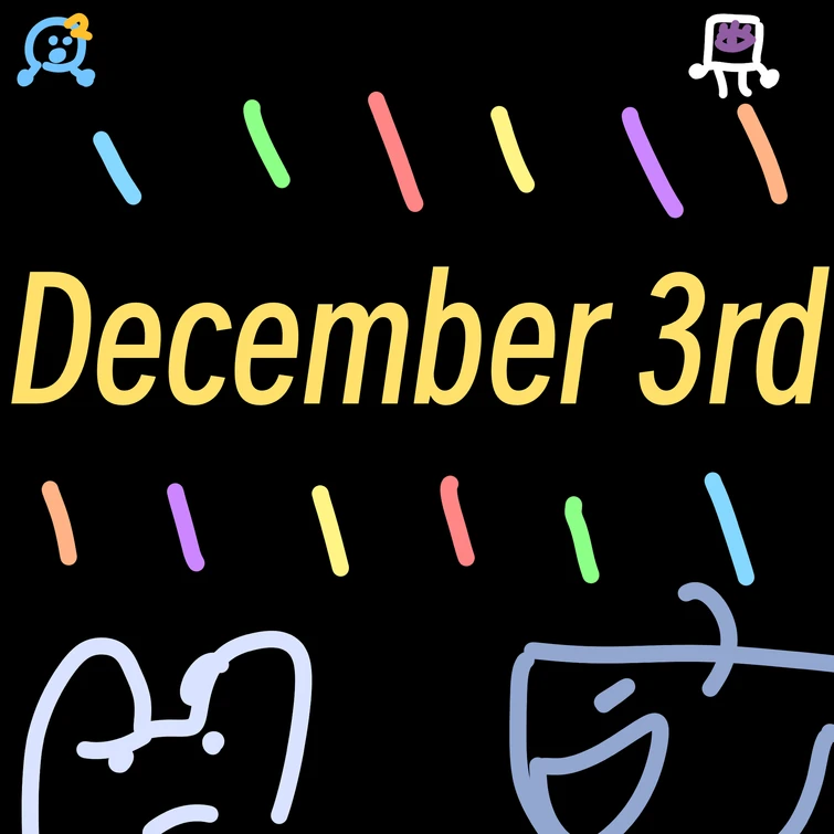December 3rd… | Fandom