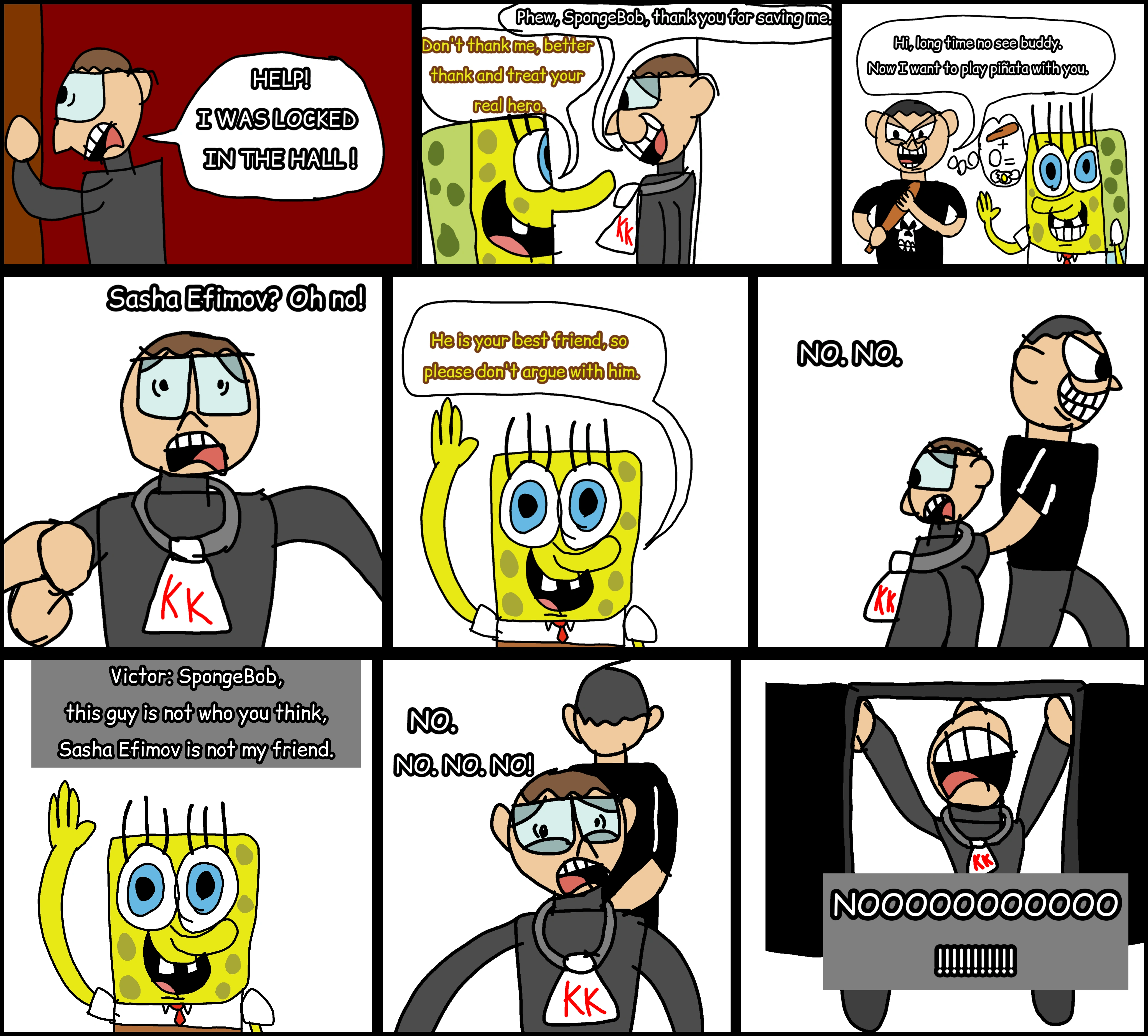 SpongeBob to the rescue (having called and handed me over to a false ...