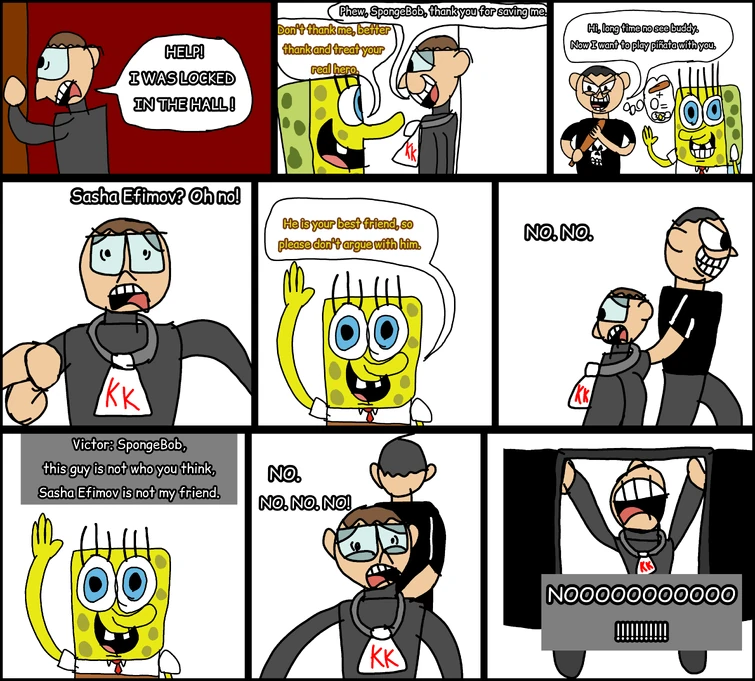 SpongeBob to the rescue (having called and handed me over to a false ...