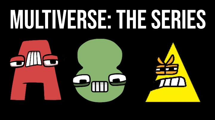 Concept for an Alphabet Lore movie! (Multiverse Lore) | Fandom