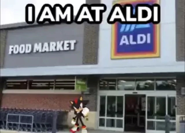 He is at Aldi | Fandom