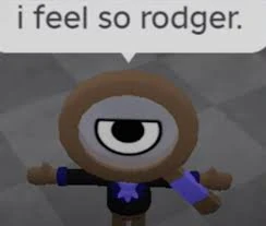i cant wait until someone makes a rodger rp account | Fandom