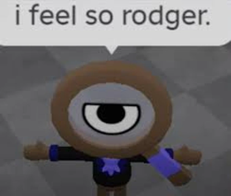 i cant wait until someone makes a rodger rp account | Fandom