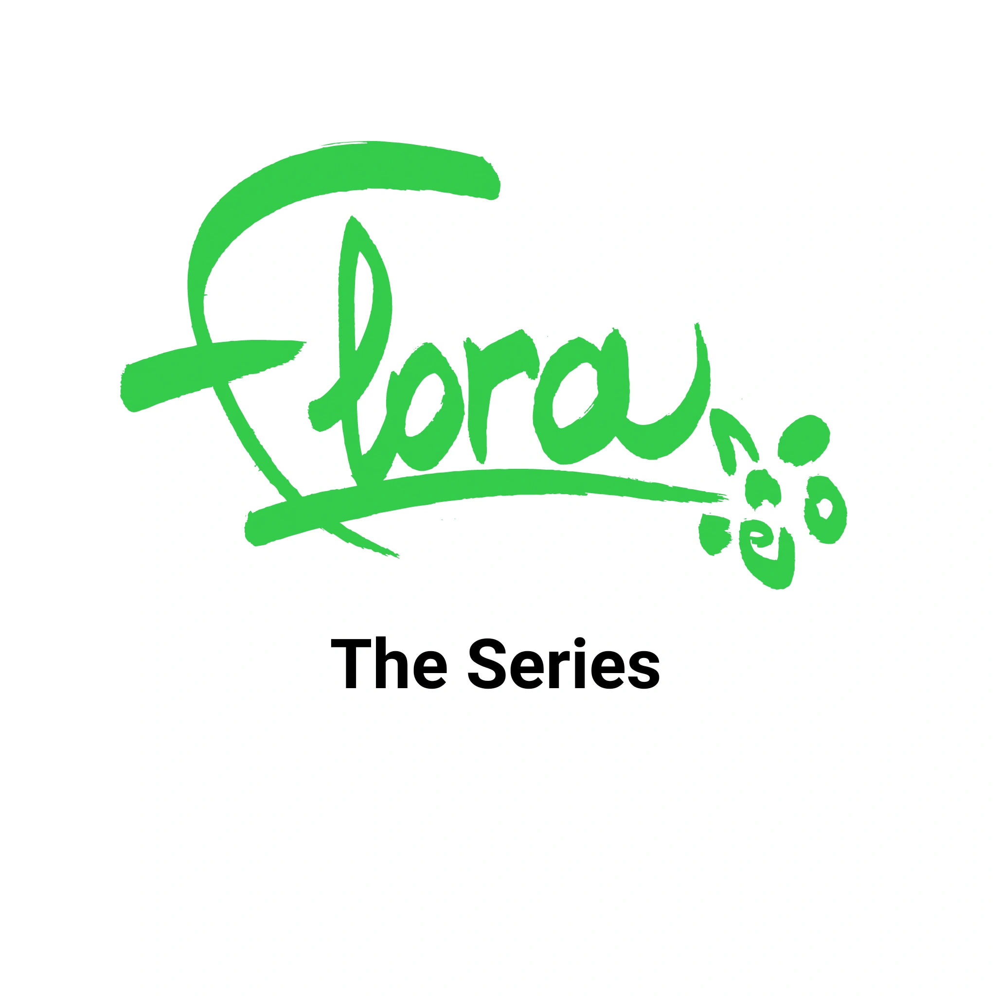 Flora: The Series | Fandom