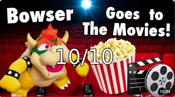 Bowser Goes to the Movies Review | Fandom